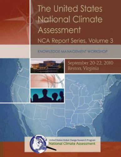 United States National Climate Assessment: Knowledge Management ...