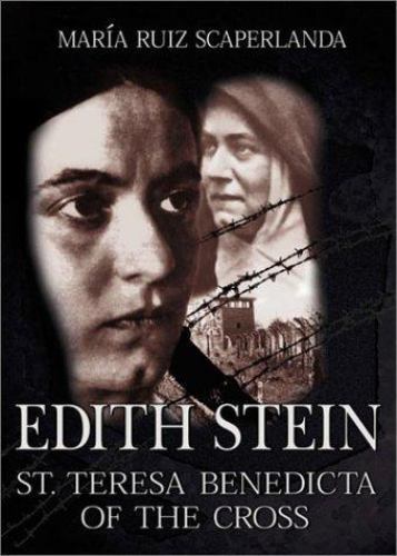 Edith Stein: St. Teresa Benedicta of the Cross by Scaperlanda, Maria ...