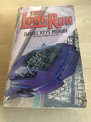 Daniel Keys Moran THE LONG RUN Signed 1st - 1989 Mass Market ...