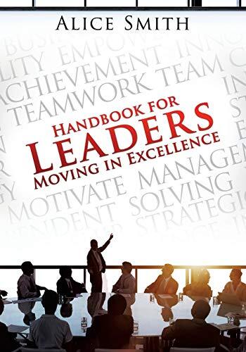Handbook for Leaders Moving in Excellence 9781498472401| eBay