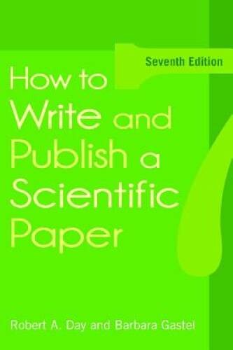 How to Write and Publish a Scientific Paper, 7th Edition - Paperback ...