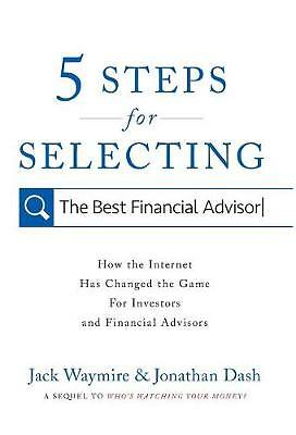 5 Steps for Selecting the Best Financial Advisor: How the Internet Has ...