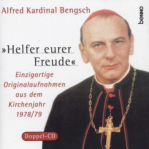 ALFRED KARDINAL BENGSCH - 2 CD - HELFER EURER FREUDE | eBay.de