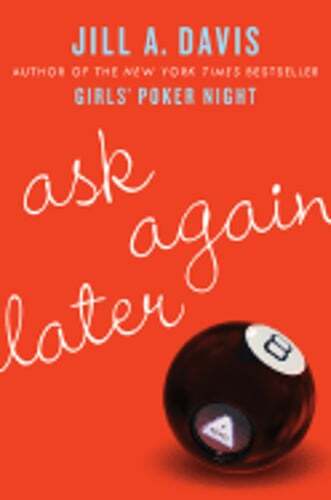 Ask Again Later by Jill A Davis: Used | eBay