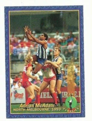 1994 AFL Select Cazaly CLASSICS NORTH MELBOURNE ADRIAN McADAM 25 1993 ...
