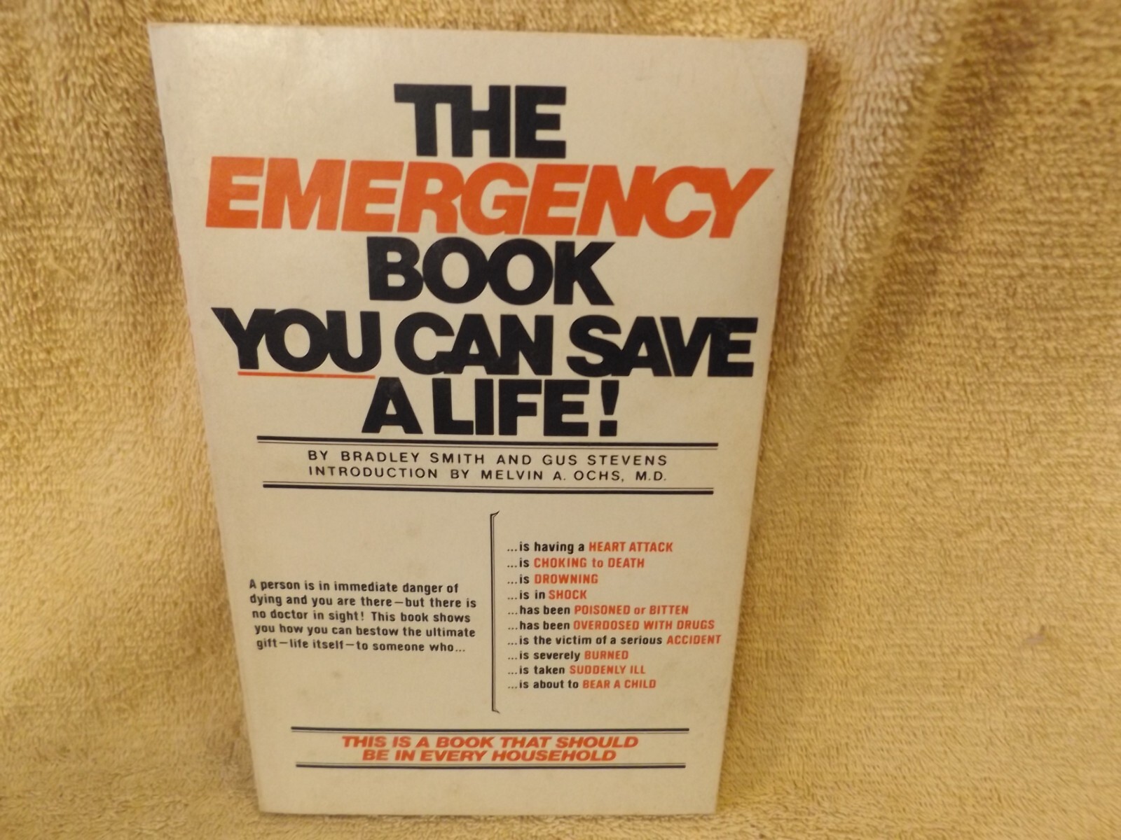 THE EMERGENCY BOOK YOU CAN SAVE A LIFE! by Smith & Stevens 1978 ...