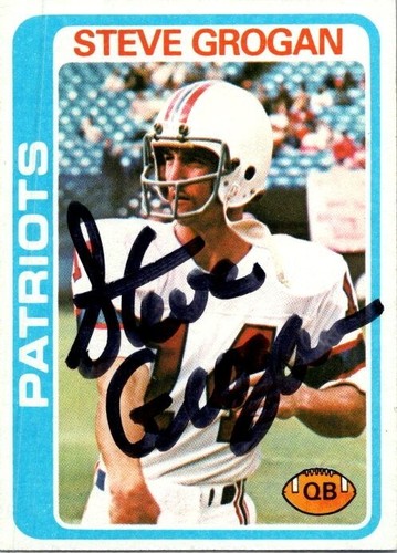 1978 -Steve Grogan- Topps Autograph/Signed/Auto Football Card #485 ...