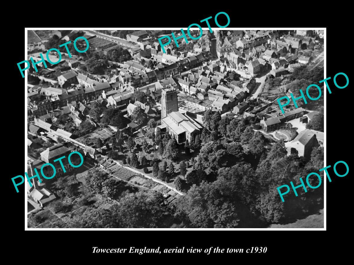 OLD 6 X 4 HISTORIC PHOTO OF TOWCESTER ENGLAND AERIAL VIEW OF THE TOWN ...