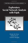 EXPLORATORY SOCIAL NETWORK ANALYSIS WITH PAJEK (STRUCTURAL By De Wouter ...