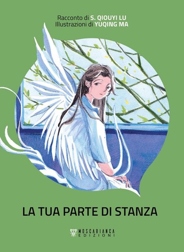 Ma Yuqing S. Qiouyi Lu Martina Del Romano La tua parte di stanza (Poche ...