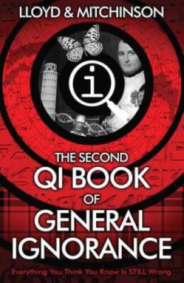 QI: The Second Book of General Ignorance - Paperback - GOOD ...