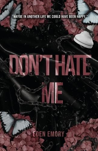 Eden Emory Don't Hate Me (Paperback) (US IMPORT) | eBay Australia