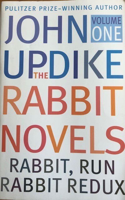 THE RABBIT NOVELS ~ JOHN UPDIKE (VOLUME ONE) ~ SOFT COVER ~ BRAND NEW ...