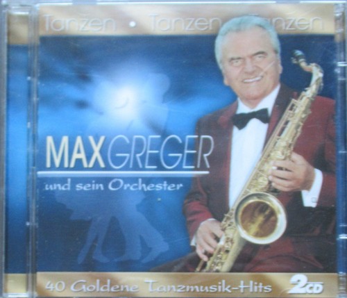 Max Greger - 40 goldene Tanzmusik-Hits (Doppel-CD) | eBay.de