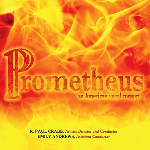 PROMETHEUS PROMETHEUS: AN AMERICAN VOCAL CONSORT NEW CD 888295130509| eBay