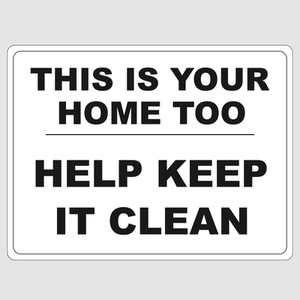 This Is Your Home Too Please Keep It Clean Door Sign Wall Plaque ...