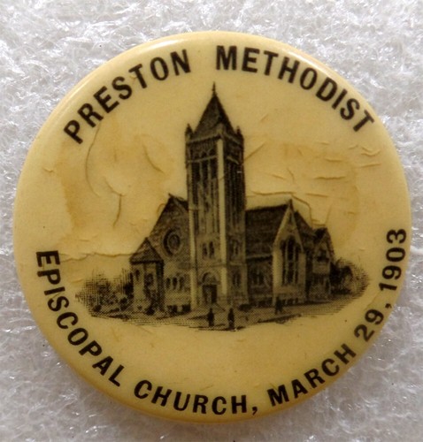 Vintage 1903 Preston Methodist Episcopal Church Pin-Back Button | eBay