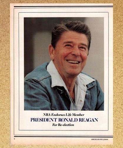 President Ronald Reagan Re-election NRA Member - Magazine Print Ads ...