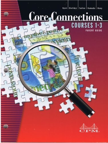 Core Connections Courses 1-3 (Parent Guide with Extra Practice ...