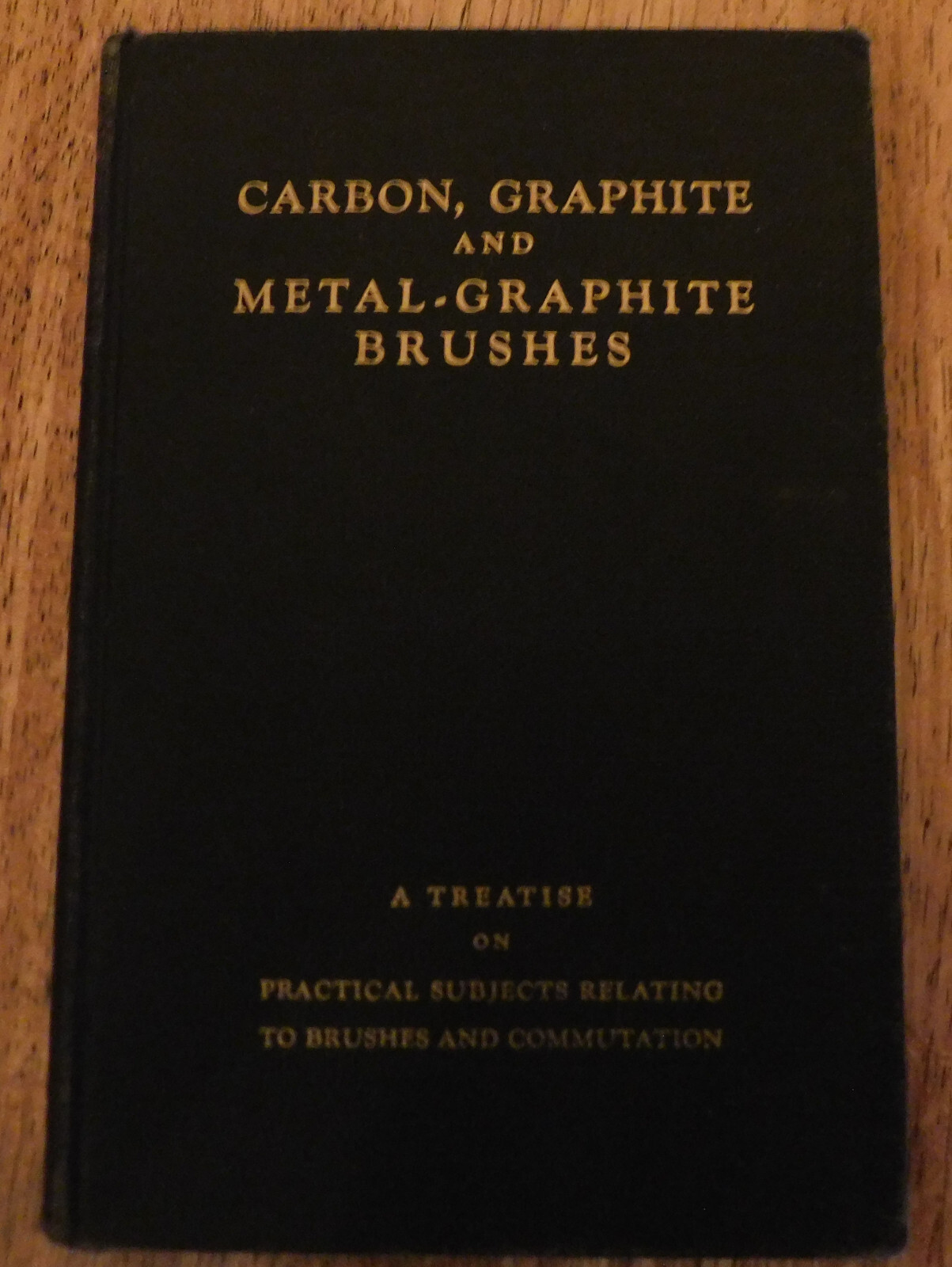 Carbon, Graphite and Metal-graphite brushes A treatise on practical ...