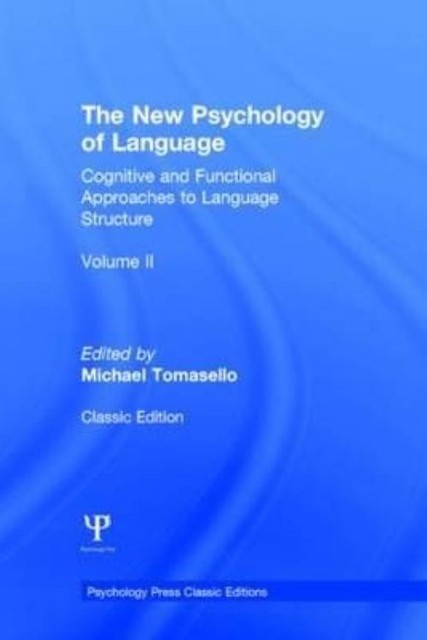 Psychology Press and Routledge Classic Editions Ser.: New Psychology of ...