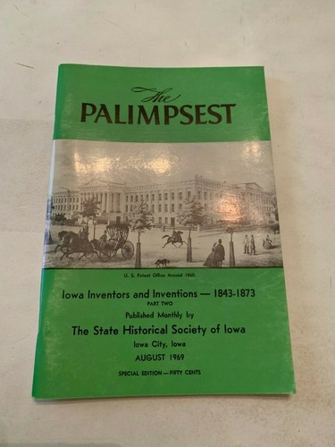 1969 The Palimpsest Magazine Historical Society Iowa Inventors and ...