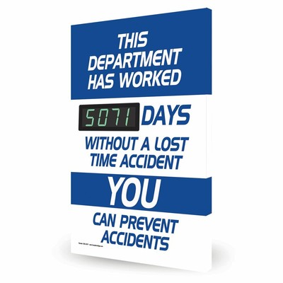 Safety Signage - Lost Time Accident