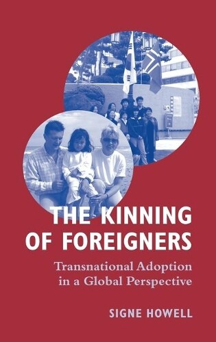 Signe Howell The Kinning of Foreigners (Hardback) (UK IMPORT ...