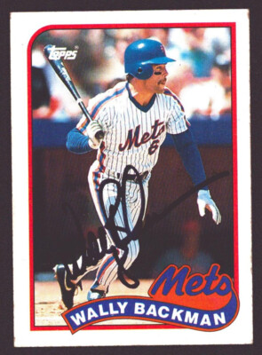 WALLY BACKMAN 1989 Topps #508 AUTOGRAPH METS Auto Signed Phillies ...