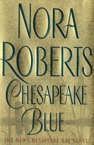 Chesapeake Blue by Nora Roberts (2002, Hardcover) 9780399149399 | eBay