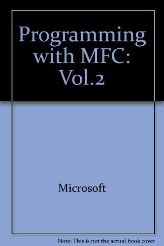 Programming With Microsoft Foundation Class Library: Microsoft Visual C++ : Deve | eBay