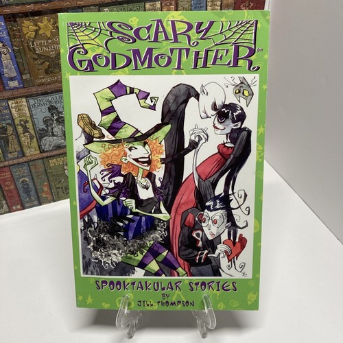 SCARY GODMOTHER: SPOOKTACULAR STORIES By Jill Thompson | eBay