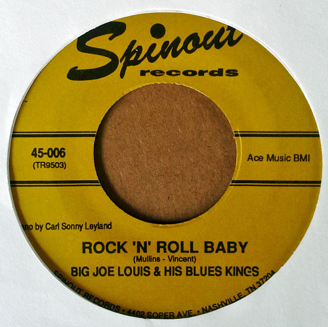 BIG JOE LOUIS AND HIS BLUES KINGS - ROCK 'N' ROLL BABY b/w 3-6-9 ...
