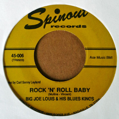 BIG JOE LOUIS AND HIS BLUES KINGS - ROCK 'N' ROLL BABY b/w 3-6-9 ...