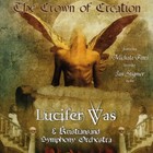 Lucifer Was - Crown of Creation [Used Very Good CD] 7393210231832| eBay