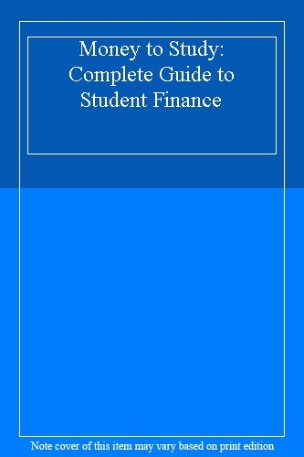 Money to Study: Complete Guide to Student Finance 9780900954474 | eBay