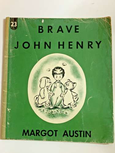 Vintage Brave John Henry by Margot Austin Children's Book 1955 4th ...