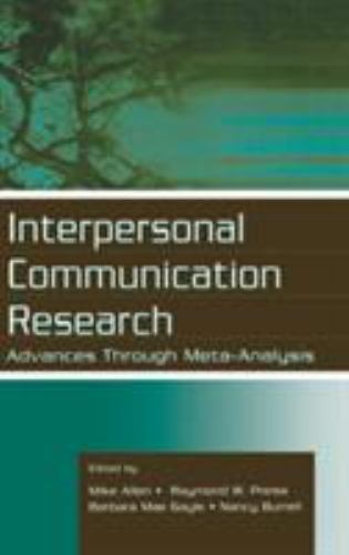 Routledge Communication Ser.: Interpersonal Communication Research ...