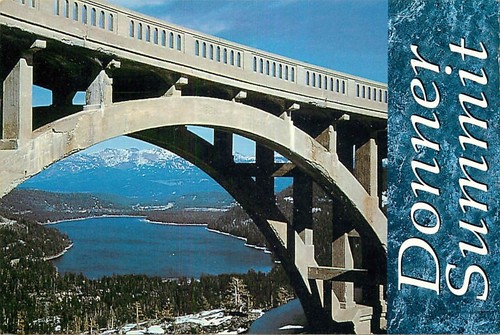 Postcard Rainbow Bridge, Donner Summit, Donner Lake, Truckee ...