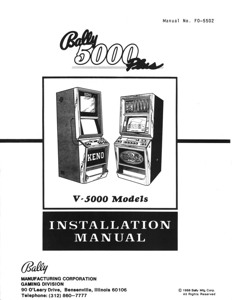 Bally 5000 Plus V-5000 Models SLOT MACHINE Installation MANUAL 1988 ...