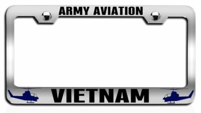 ARMY AVIATION VIETNAM Aviation Steel License Plate Frame. CAN ...