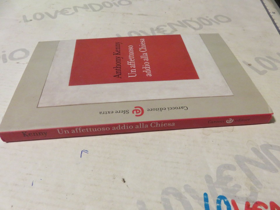 A Lovely Addio Alla Chiesa - Anthony Kenny Book Cod. 9788843081899 | eBay