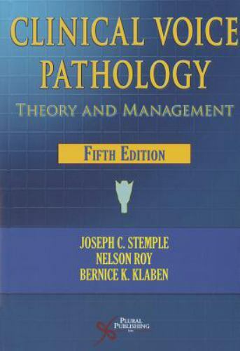 Clinical Voice Pathology by Nelson Roy, Joseph C. Stemple and Bernice ...
