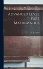 Advanced Level Pure Mathematics; 7 by C J Tranter: New | eBay