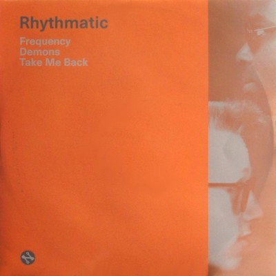 Rhythmatic - Frequency / Demons / Take Me Back, 12", (Vinyl) | eBay