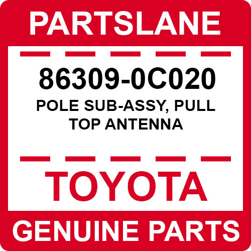 863090C020 Genuine Toyota Tacoma Antenna Mast Pole for sale online | eBay