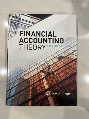 Financial Accounting Theory by William R. Scott (Hardback, 2011 ...