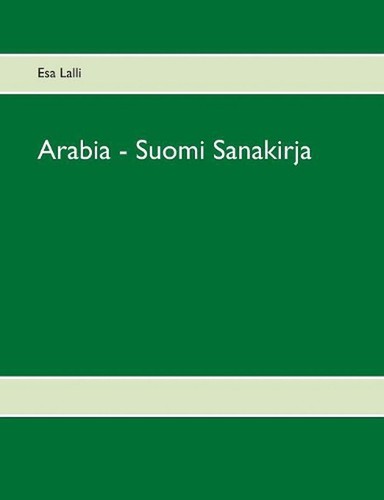 Arabia - Suomi Sanakirja by Esa Lalli (Finnish) Paperback Book | eBay