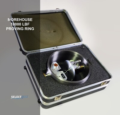 MOREHOUSE INSTRUMENTS 10000 LBF CAPACITY PROVING RING ****LOOK**** (REF ...