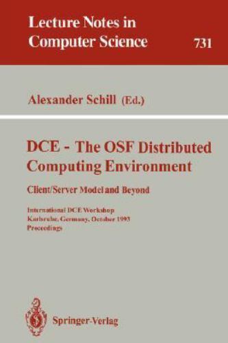 Lecture Notes in Computer Science Ser.: DCE - The OSF Distributed ...